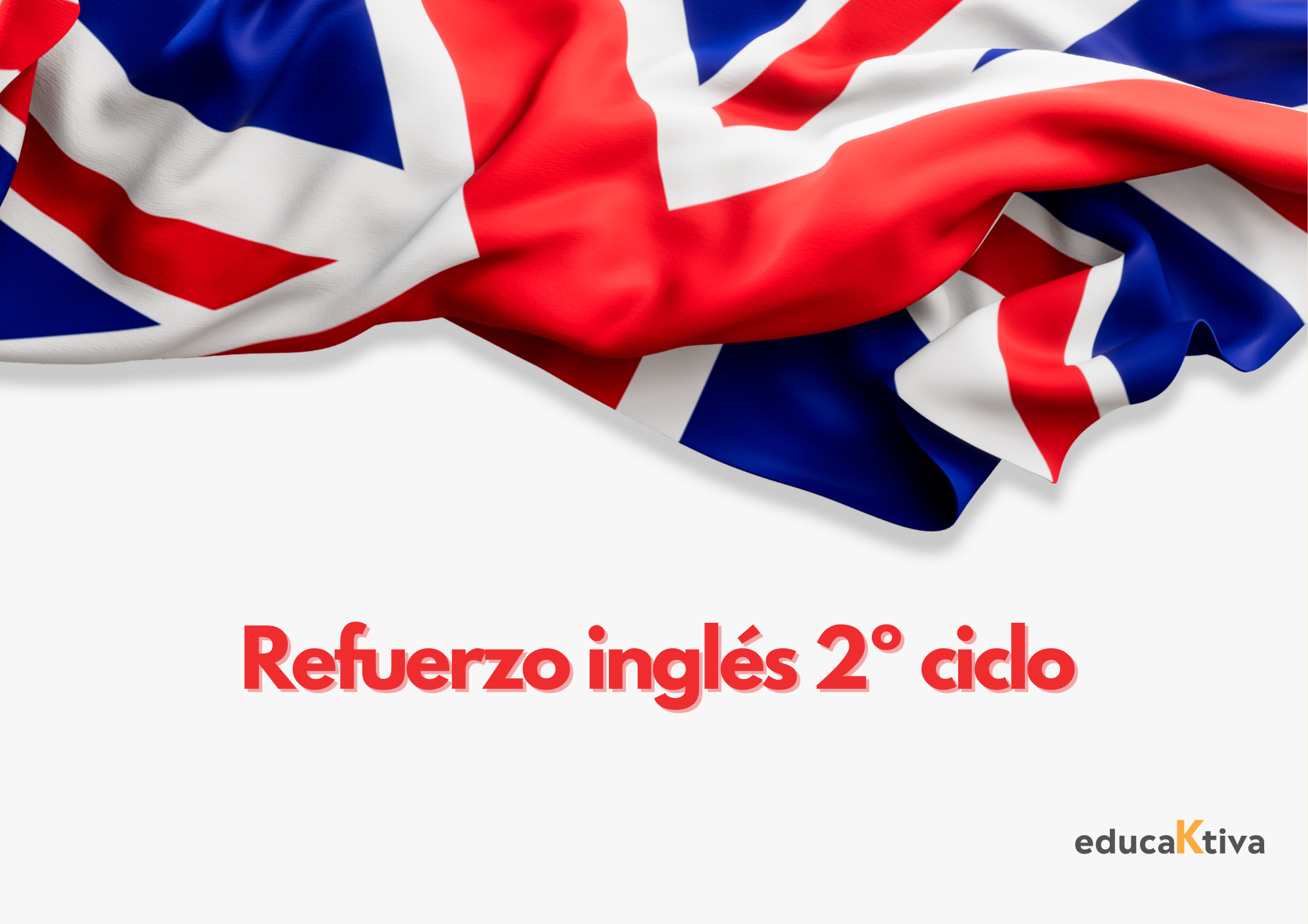 Refuerzo inglés 2º ciclo – educaktiva